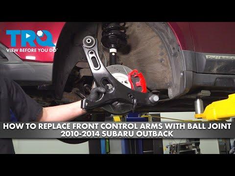 How to Replace Front Lower Control Arms on a 2010-2014 Subaru Outback ...